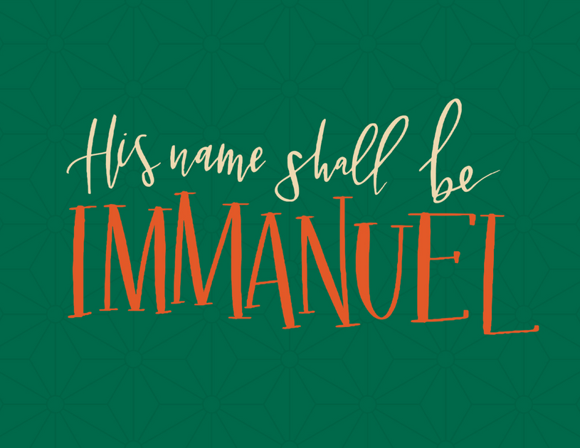Free His name shall be Immanuel Bible Study – His Kids Company