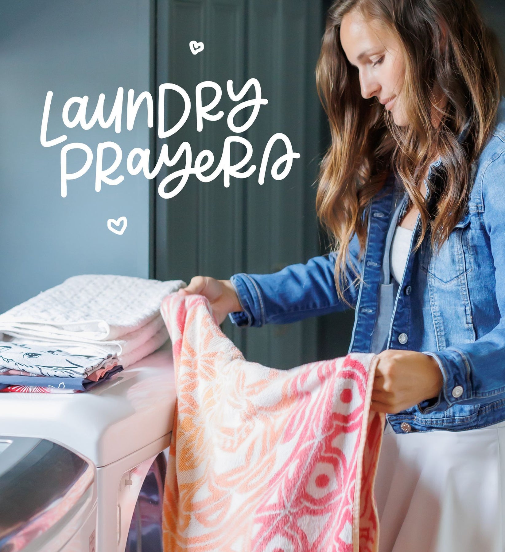 Laundry Prayers Prompts – His Kids Company